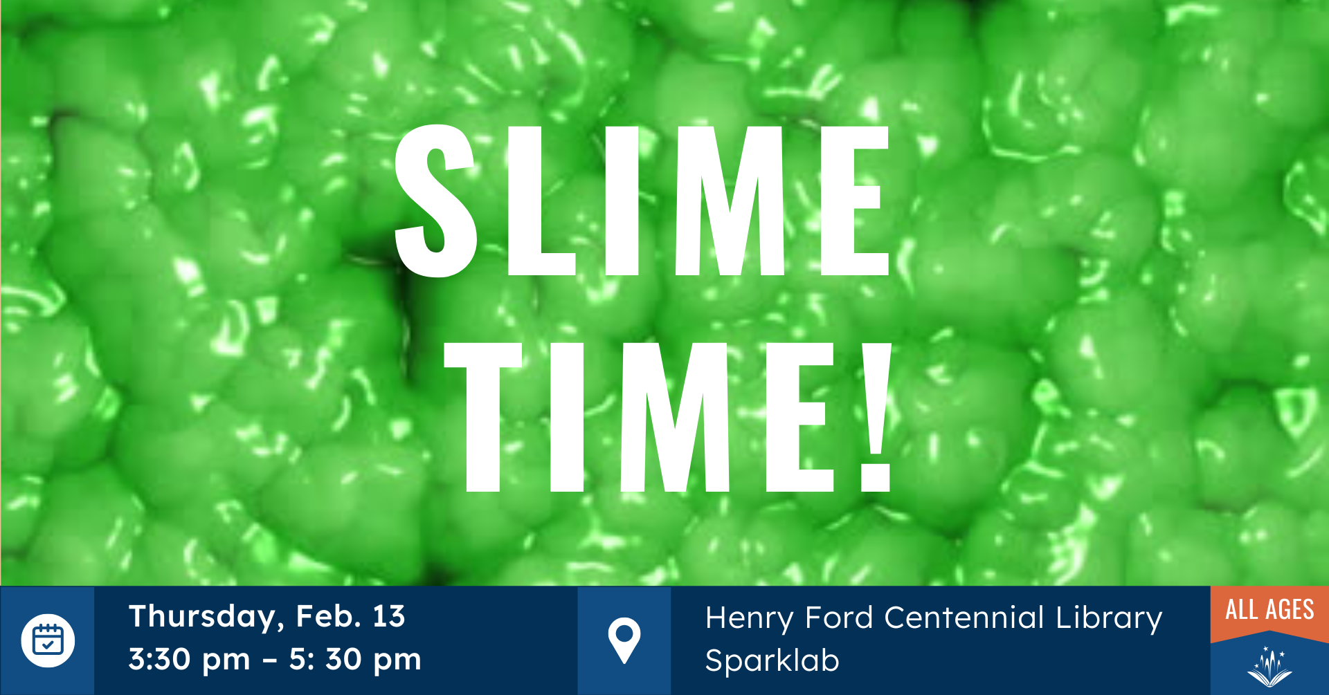 Slime Time | Dearborn Public Library