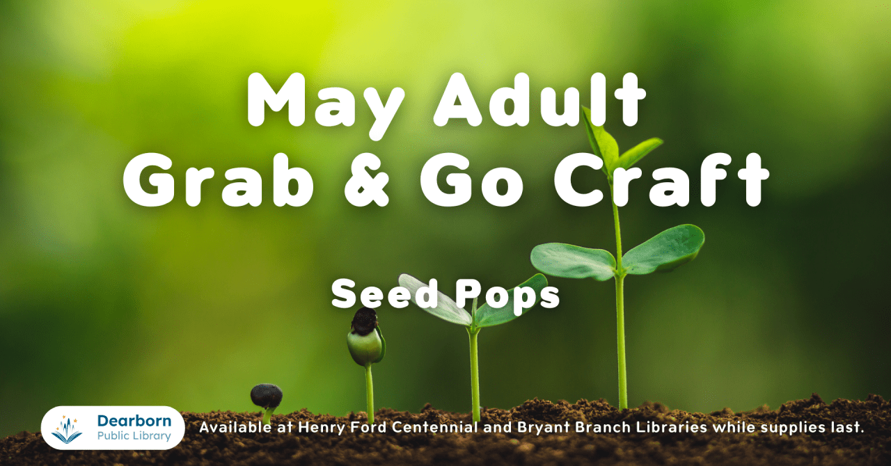 Spring Grab & Go | Dearborn Public Library